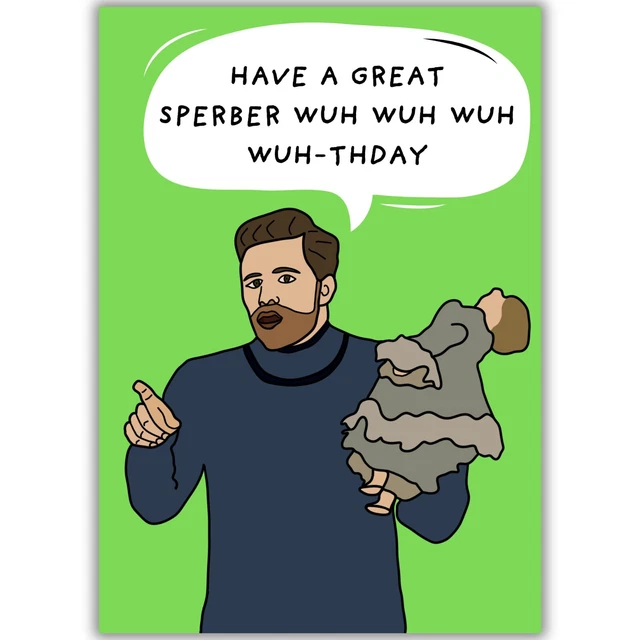 THE TRAITORS FUNNY Birthday Card, Sperber Wuh Wuh Alexander, Him Her ...