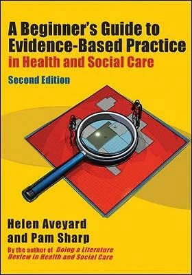 AVEYARD, HELEN : A Beginners Guide to Evidence-Based Prac FREE Shipping ...