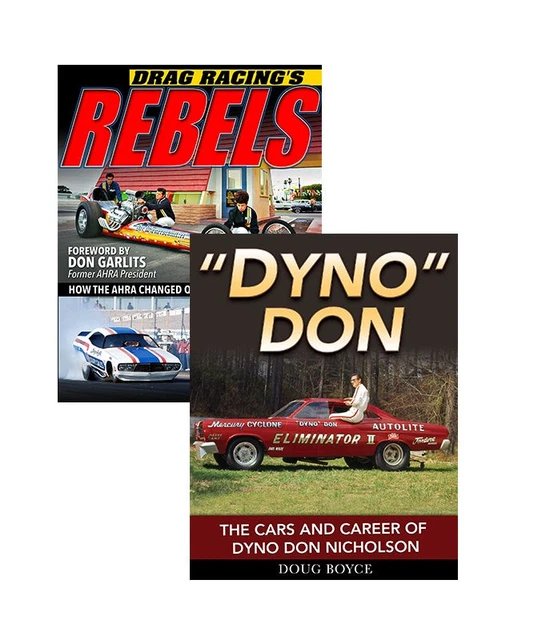 DRAG RACING'S REBELS & Dyno Don (2 Book Set) NHRA AHRA $82.78 - PicClick CA