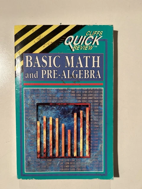 CLIFFS QUICK REVIEW Basic Math and Pre-Algebra Quick Review By: Jerry ...