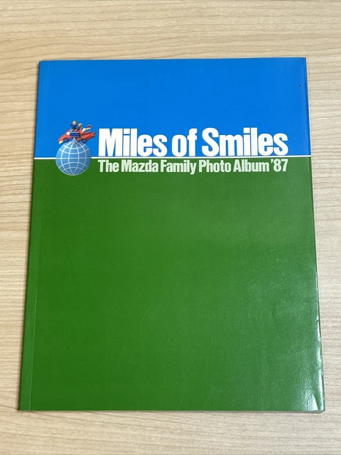 MILES OF SMILES The Mazda Family Photo Album 1987 Family Photo Contest ...