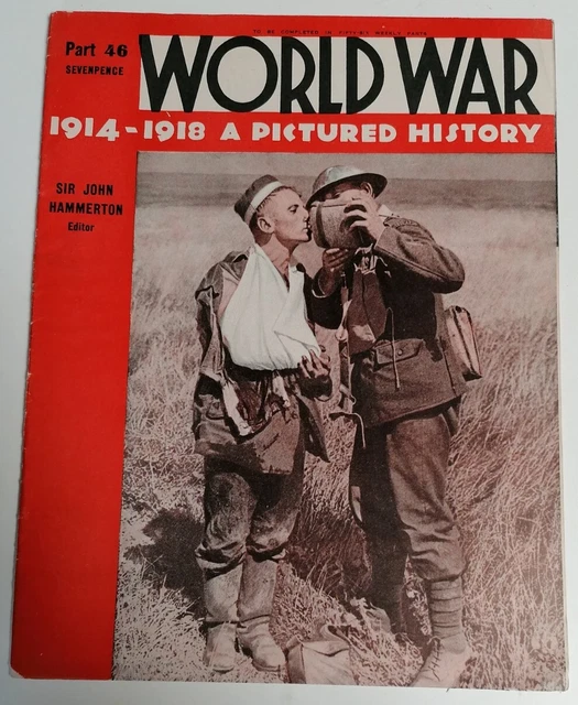 MAGAZINE - WORLD War 1 Pictured History 1914-1918 Part 31 Ed. Sir John ...