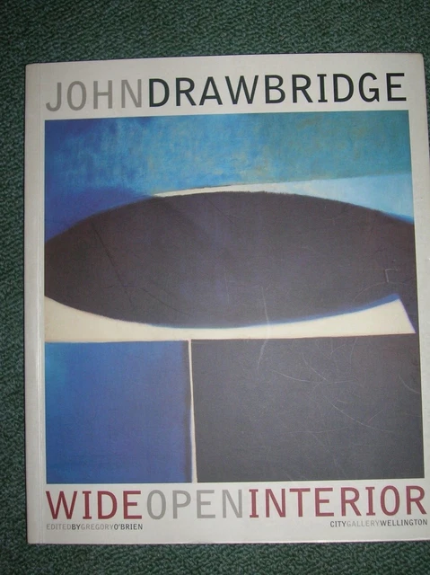 JOHN DRAWBRIDGE: WIDE OPEN INTERIOR. (SIGNED)., O'Brien, Gregory et al ...
