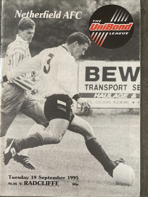 NETHERFIELD V RADCLIFFE 19/09/1995 ( The UniBond League ) £2.00 ...