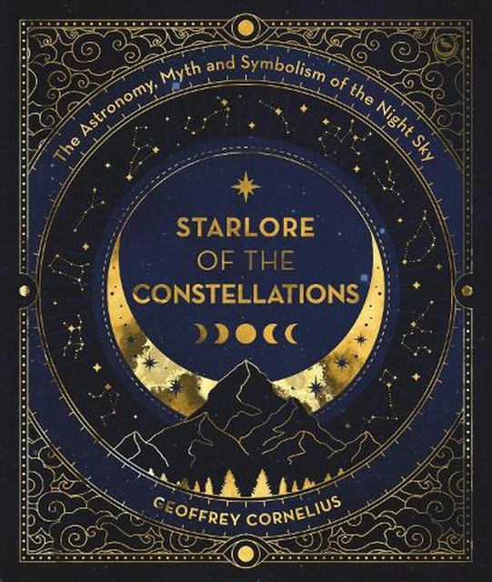 THE ULTIMATE GUIDE to the Constellations and Planets: The Astronomy ...