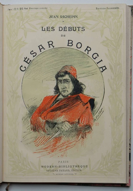 025063 - LES débuts de César Borgia (Jean Richepin) [A. Calbet] EUR 19 ...