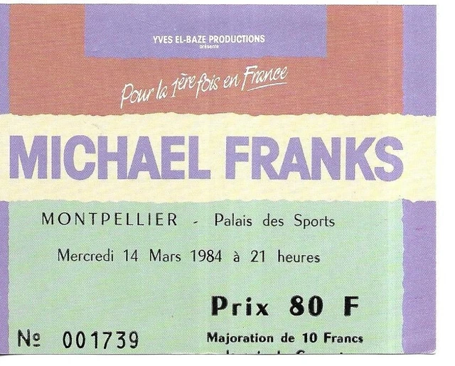 RARE / TICKET Billet Concert - Michael Franks : France 1984 + Signature ...