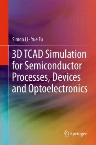 3D TCAD SIMULATION for Semiconductor Processes, Devices and ...