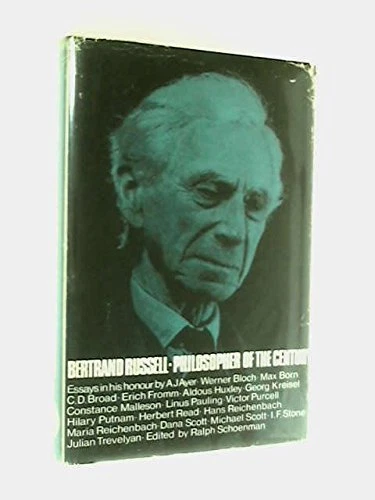 BERTRAND RUSSELL: PHILOSOPHER of the Century [Jul 01, 1967] Schoenman ...