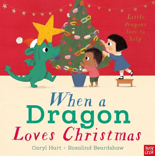 WHEN A DRAGON Loves Christmas by Caryl Hart Hardcover Book $20.98 ...
