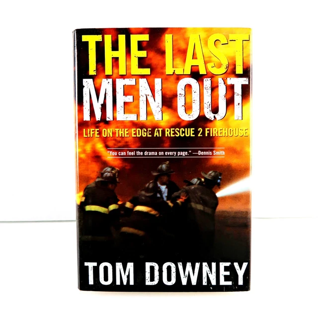 THE LAST MEN Out: Life on the Edge at Rescue 2 Firehouse $22.00 ...