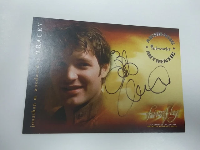 2006 INKWORKS FIREFLY Jonathan M. Woodward as Tracey Auto Autograph A11 ...