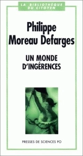 UN MONDE D'INGERENCES, Philippe Moreau Defarges EUR 3,00 - PicClick FR