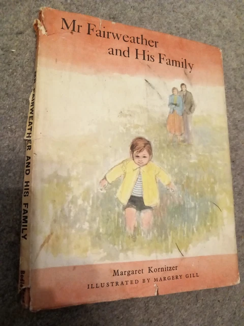MR FAIRWEATHER AND His Family HB rare book by Margaret Kornitzer £10.00 ...