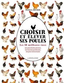 CHOISIR ET ÉLEVER ses poules: Les 100 meilleures races de ... | Livre | état bon EUR 13,34 ...
