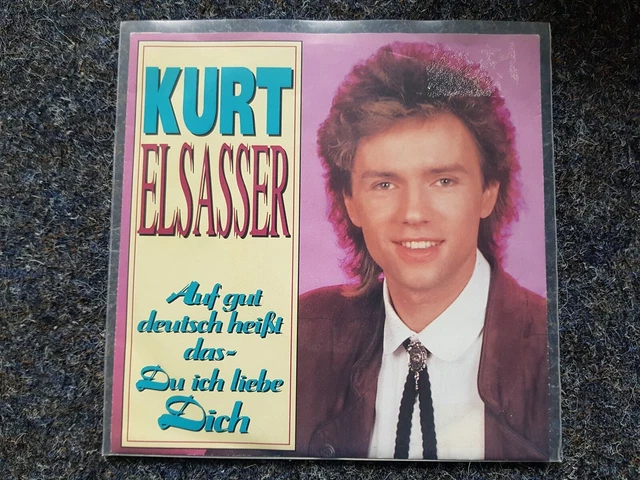 KURT ELSASSER - Auf gut deutsch heisst das - Du ich liebe dich 7 ... KURT ELSASSER - Auf gut deutsch heisst das - Du ich liebe dich 7 ...