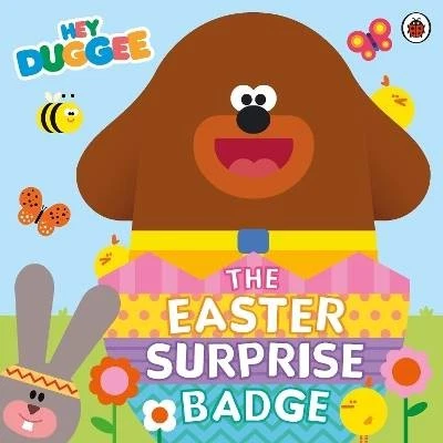 HEY DUGGEE: THE Easter Surprise Badge, Hey Duggee, £10.15 - PicClick UK