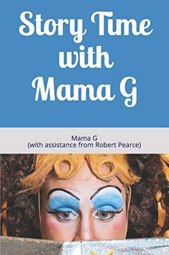 STORY TIME WITH Mama G by Pearce, Robert Book The Cheap Fast Free Post ...