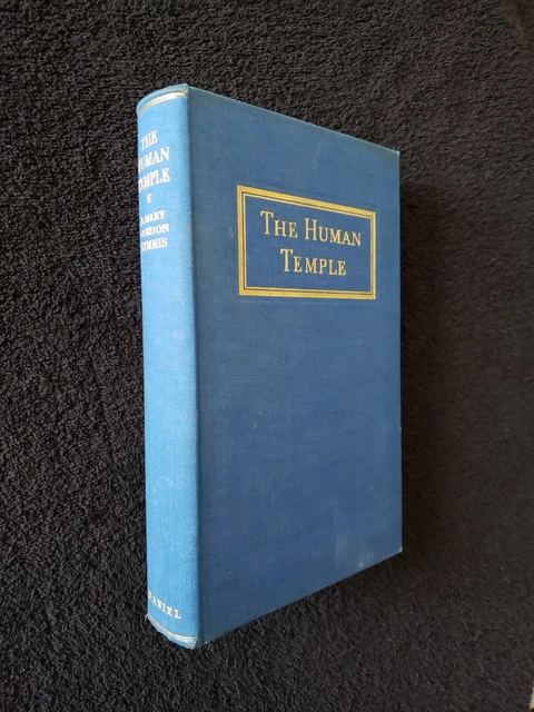 THE HUMAN TEMPLE By E.Mary Gordon Kemmis 1937 Illustrated plus Separate ...