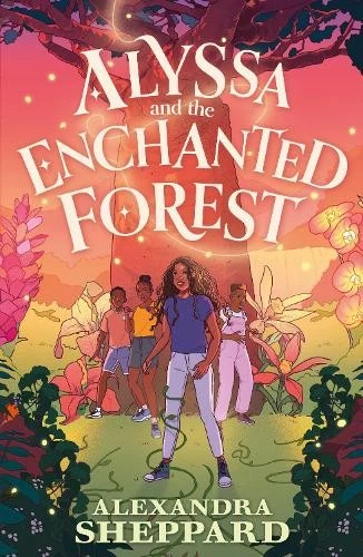 ALEXANDRA SHEPPARD ALYSSA and the Enchanted Forest (Poche) (PRESALE ...