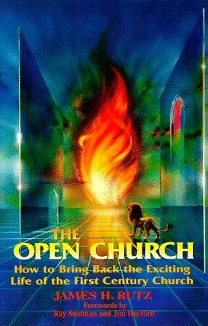 THE OPEN CHURCH: How to Bring Back the Exciting Life of the... - Rutz ...