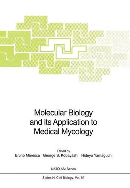BIOLOGIE MOLÉCULAIRE ET son application à la mycologie médicale par Bruno Maresca EUR 120,67 ...