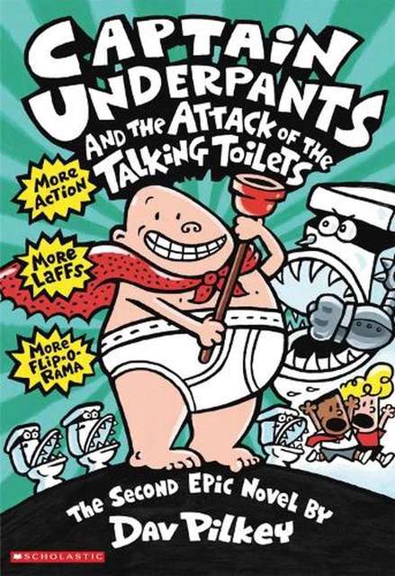 CAPTAIN UNDERPANTS AND the Attack of the Talking Toilettes par Dav ...