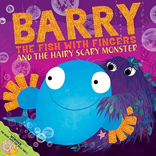 BARRY LE POISSON avec les doigts et le monstre effrayant poilu par Sue ...