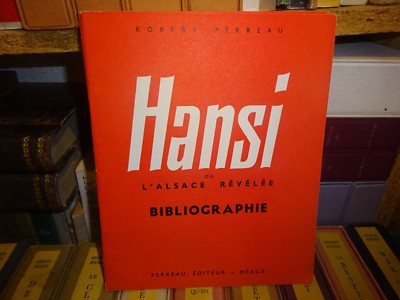 PERREAU (ROBERT) - Hansi, or Alsace revealed £16.97 - PicClick UK