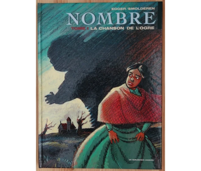 EGGER - SMOLDEREN - Nombre - Tome 1 - La chanson de l'Ogre - EO - TBE ...