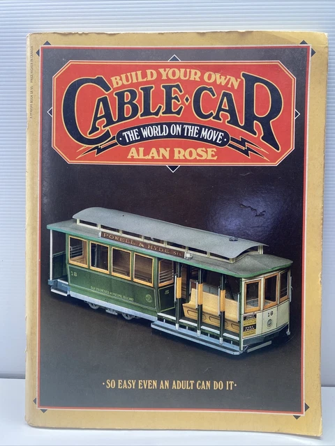 BUILD YOUR OWN CABLE CAR - Paper Model - Alan Rose 1982 £15.67 ...