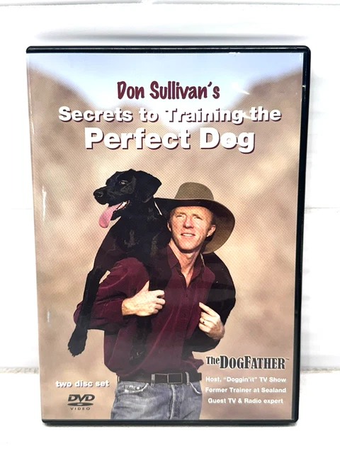 DON SULLIVAN'S SECRETS to Training the Perfect Dog The Dogfather 2 Disc ...