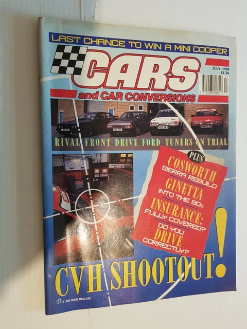 CAR AND CAR Conversions Magazine July 1990 CVH Shootout Sierra Cosworth ...