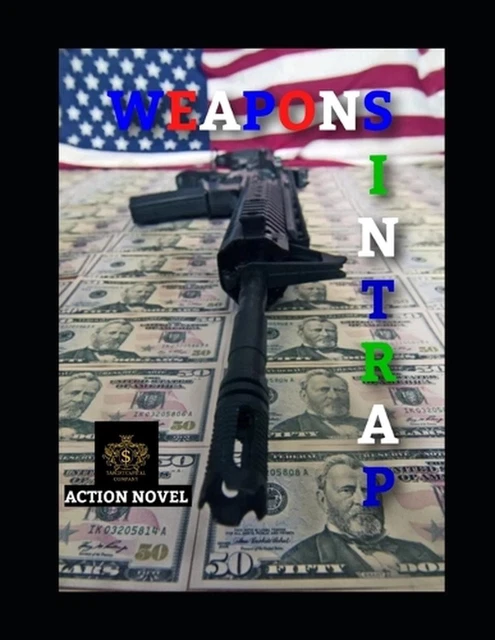 WEAPONS IN TRAP: Action and Adventure Novel by Enigma Targetcap ...