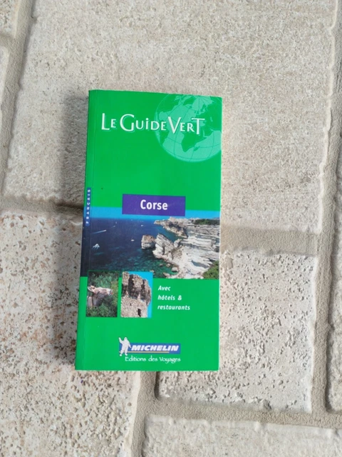 LE GUIDE VERT Corse Michelin Avec Hôtels Et Restaurants EUR 5,00 ...