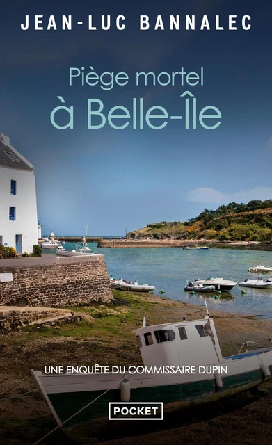 JEAN-LUC BANNAL PIÈGE mortel à Belle-Ile - Une enquête du commissaire ...