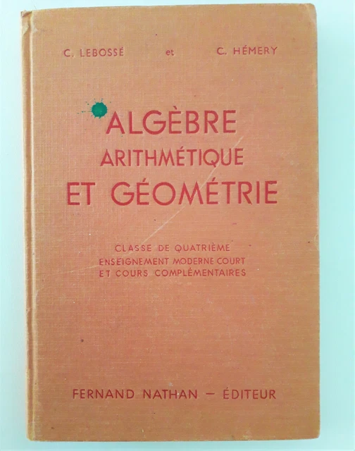 ANCIEN MANUEL SCOLAIRE "Algèbre Arithmétique et Géométrie" (1947) £8.54 - PicClick UK