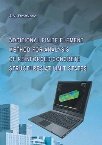 Additional Finite Element Method For Analysis Of Reinforced Concrete Eur 90 05 Picclick Fr