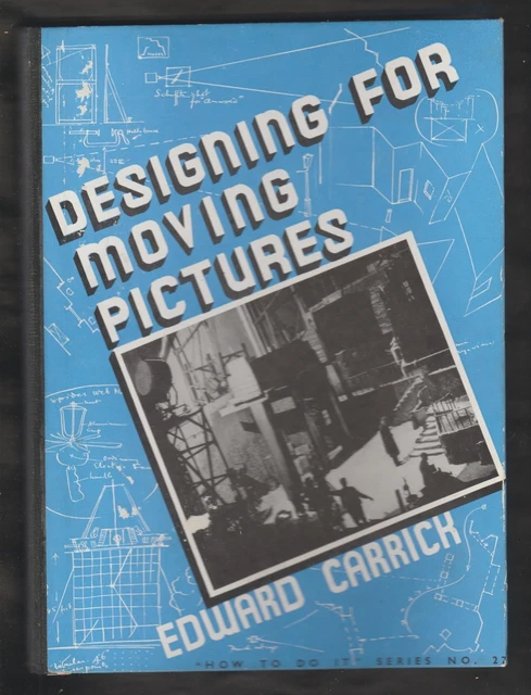 DESIGNING FOR MOVING pictures by Edward Carrick (Craig). The Studio ...