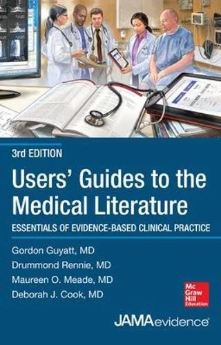 GORDON GUYATT USERS' Guides to the Medical Literature: Essentials of ...
