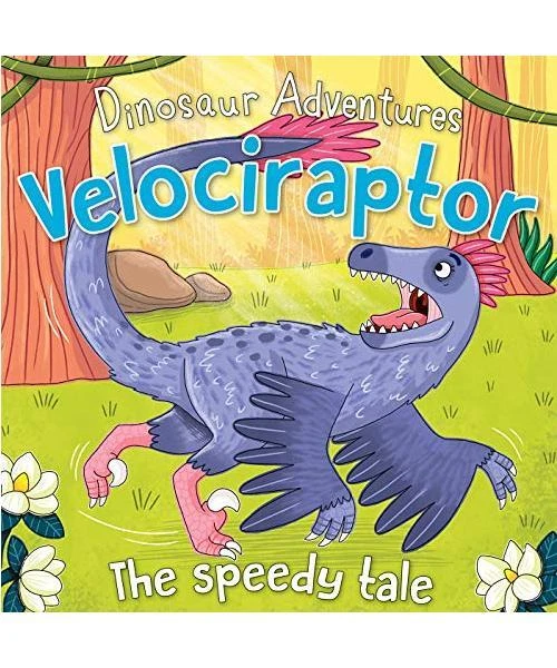 VELOCIRAPTOR: THE SPEEDY Tale (Dinosaur Adventures), Bromage, Fran EUR ...