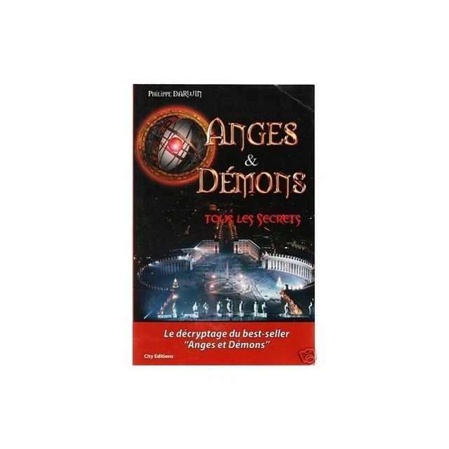 ANGES ET DÉMONS tous les SECRETS de Philippe DARWIN illustré Éditions ...