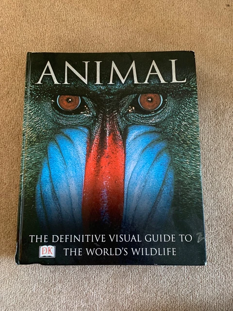 ANIMAL: THE DEFINITIVE visual guide to the world's wildlife £15.00 ...