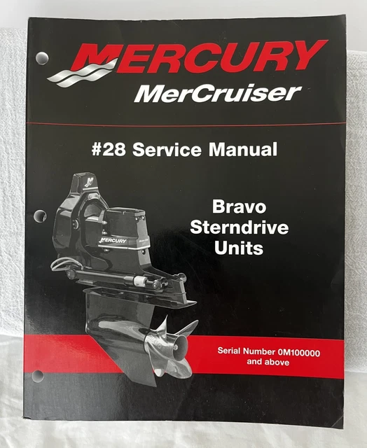 MERCURY MERCRUISER #28 Service Manual Bravo Sterndrive Units 90-863160 ...