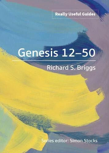 GUIDES VRAIMENT UTILES : Genesis 12-50 par Briggs, Richard S., LIVRE ...