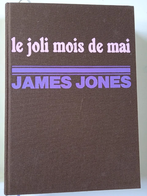 LE JOLI MOI DE MAI par James JONES. CERCLE DU NOUVEAU LIVRE. EUR 3,00 ...