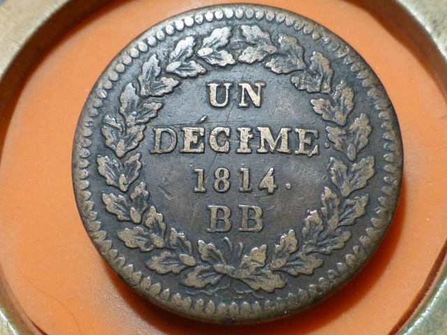 NAPOLEON EMPEREUR - Un Decime - 1814 Bb - Introuvable Qualite Ttb ...