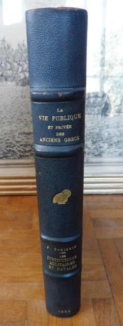 LES INSTITUTIONS MILITAIRES et navales des anciens Grecs (Paul Couissin ...