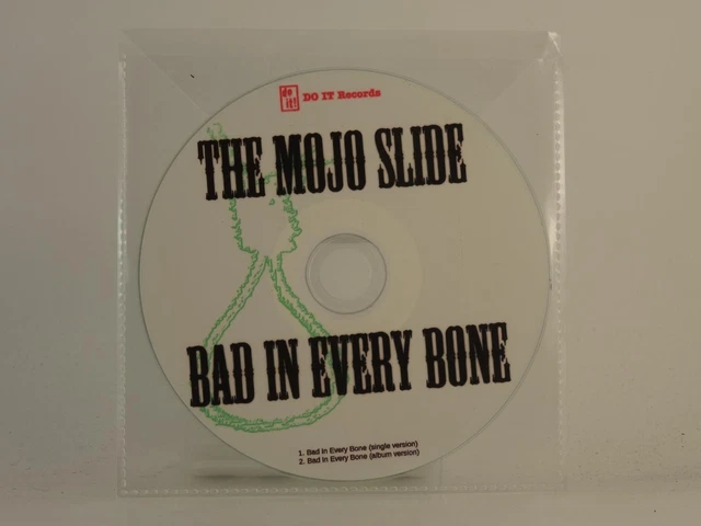 THE MOJO SLIDE BAD IN EVERY BONE (H1) 2 Track Promo CD Single Plastic ...