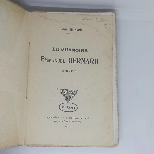 LE CHANOINE EMMANUEL Bernard, 1838-1913, Gabriel Bernard, 1914 EUR 12,00 - PicClick FR
